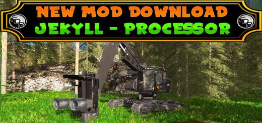 FS17 - Fdr Logging - Jekyll Processor V1.0 - FSDESTEK - Farming ...